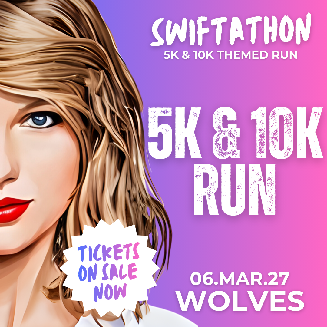 Swiftathon 5K & 10K Themed Run - Wolverhampton – Run Fanatics